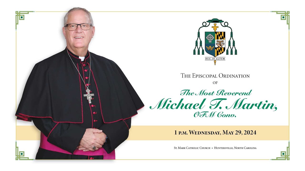 Episcopal Ordination Mass for Bishop Michael Martin - YouTube
