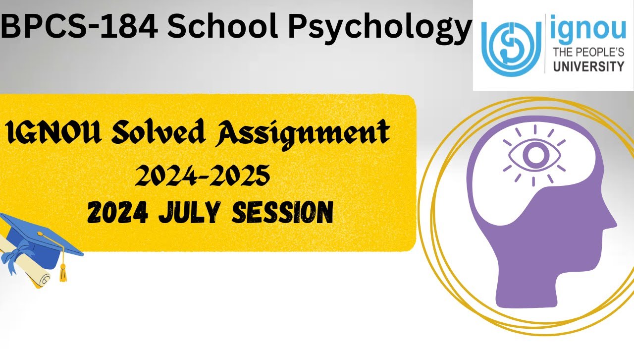BPCS-184 School Psychology | IGNOU Solved Assignment 2024-2025 | 2024 ...