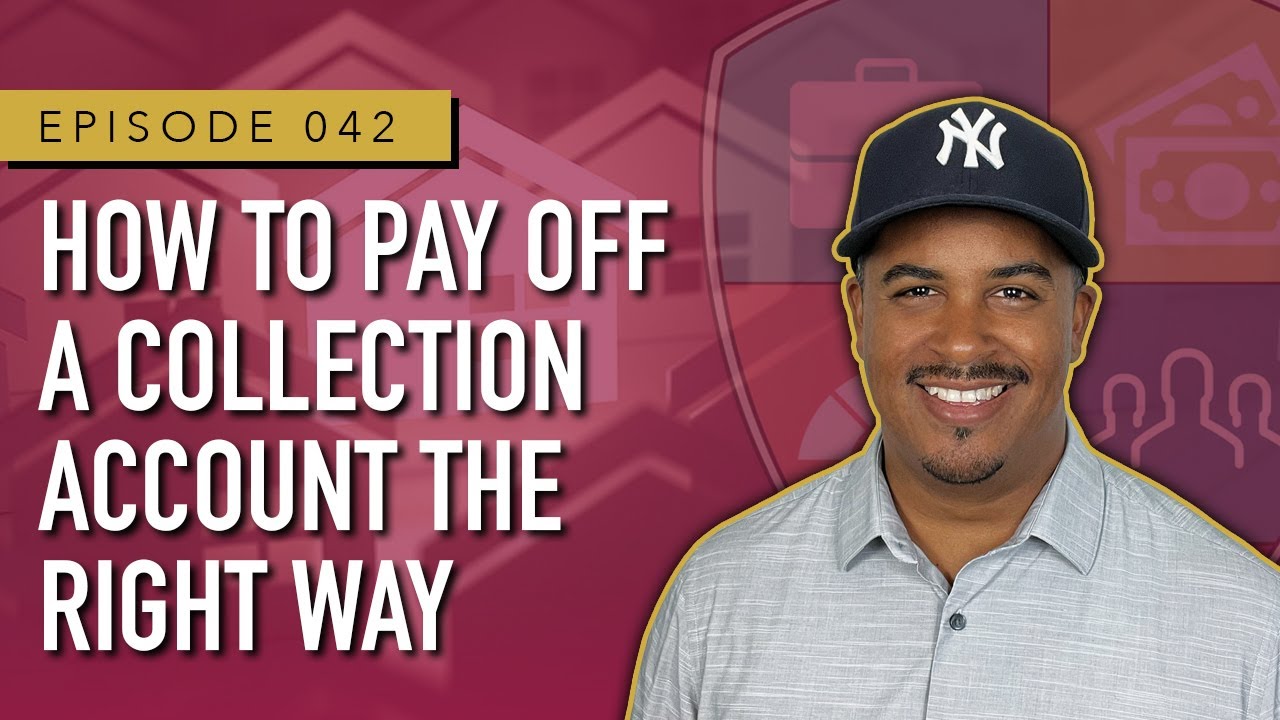 How To Pay Off A Collection Account The Right Way - YouTube