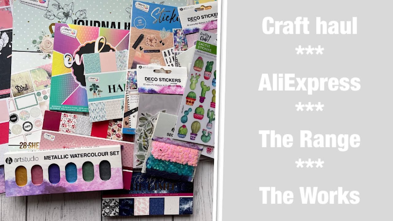 Craft haul /Aliexpress / The Range / The Works #papercraft #crafthaul # ...