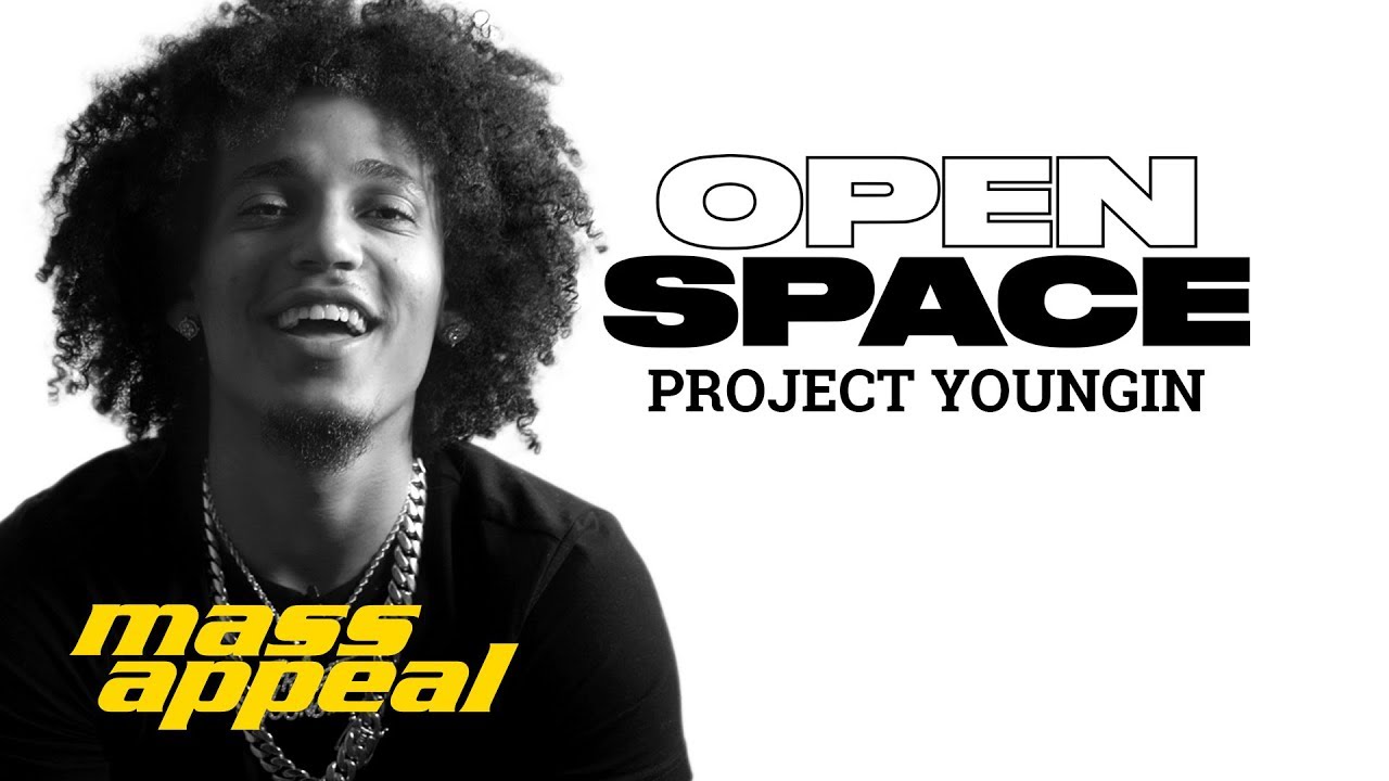 Open Space: Project Youngin | Mass Appeal - YouTube