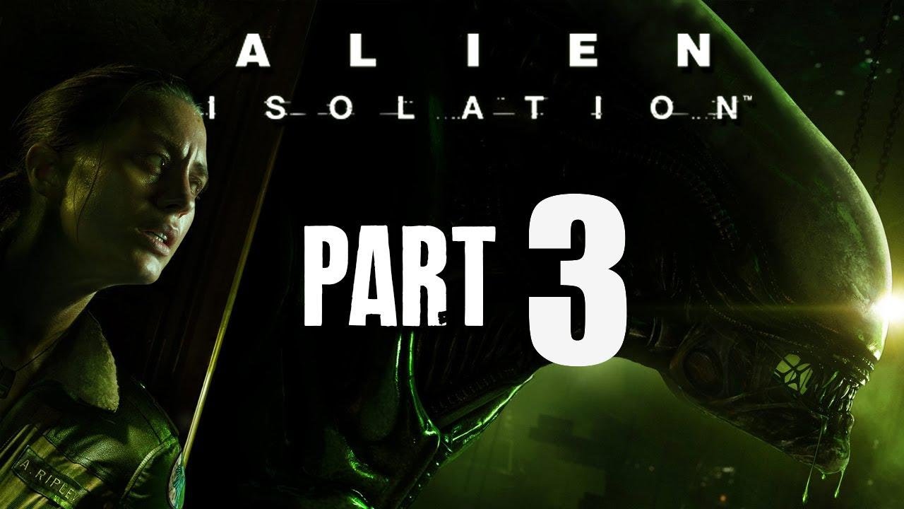 Aliens Isolation Ep 3: Pharmacy Run - YouTube