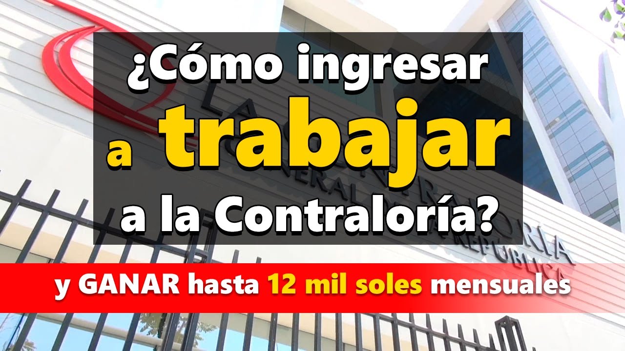 ¿Cómo postular a la Contraloría? Paso a paso para ingresar a trabajar a ...