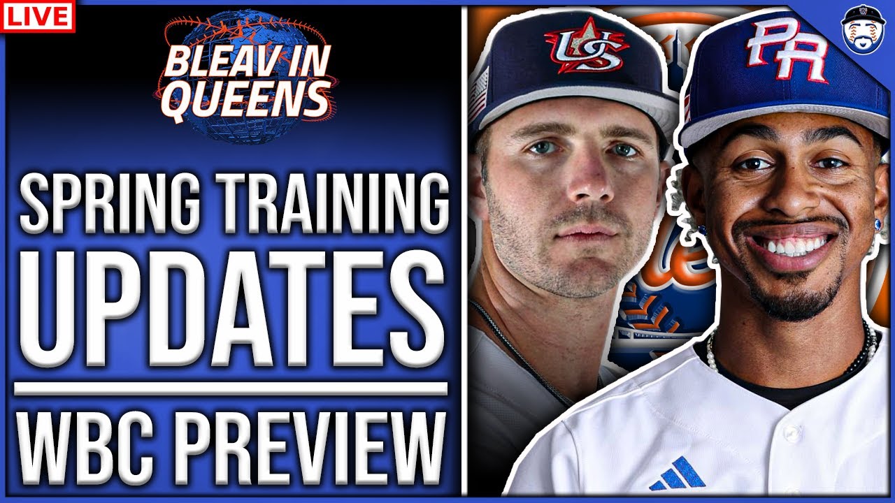 Latest Mets Spring Training Updates! (WBC Preview/Bleav in Queens ...