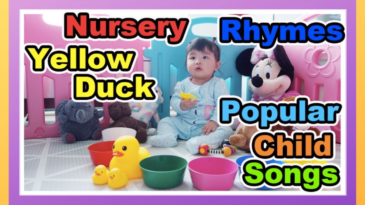 Child Song ｜Playtime With Little Yellow Duck｜Baby Nursery Rhymes - YouTube