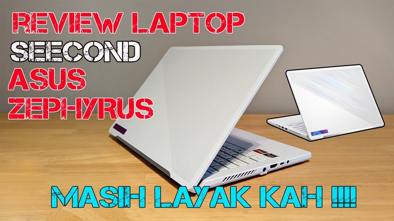 Review Laptop second ASUS ROG Zephyrus \ Laptop second berkualitas ...