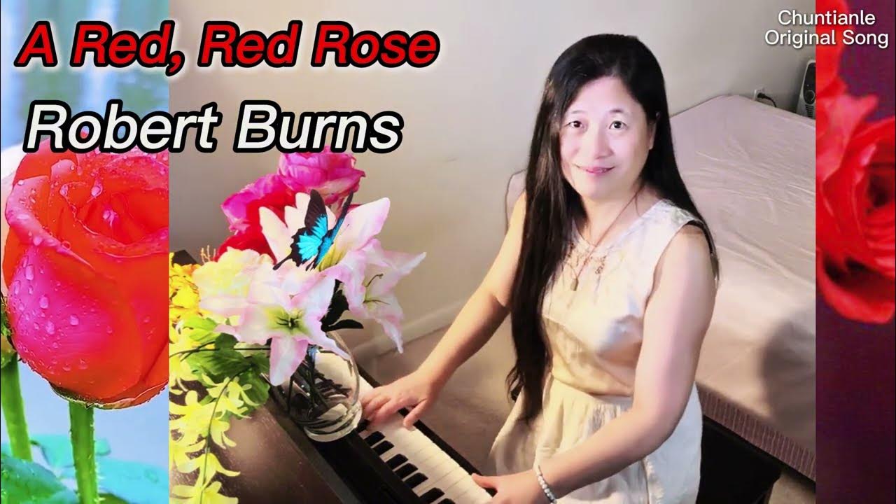 🌹 Robert Burns’ A Red, Red Rose – Reborn in Music! 🎹🔥 - YouTube