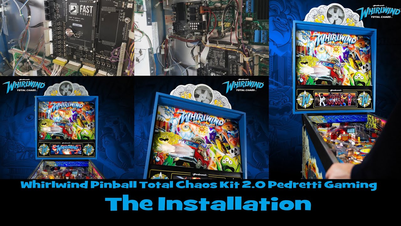 Whirlwind Pinball Total Chaos Kit 2.0 Pedretti Gaming The Installation - YouTube