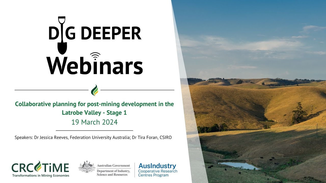 Dig Deeper Webinar - Collaborative planning for post-mine development ...