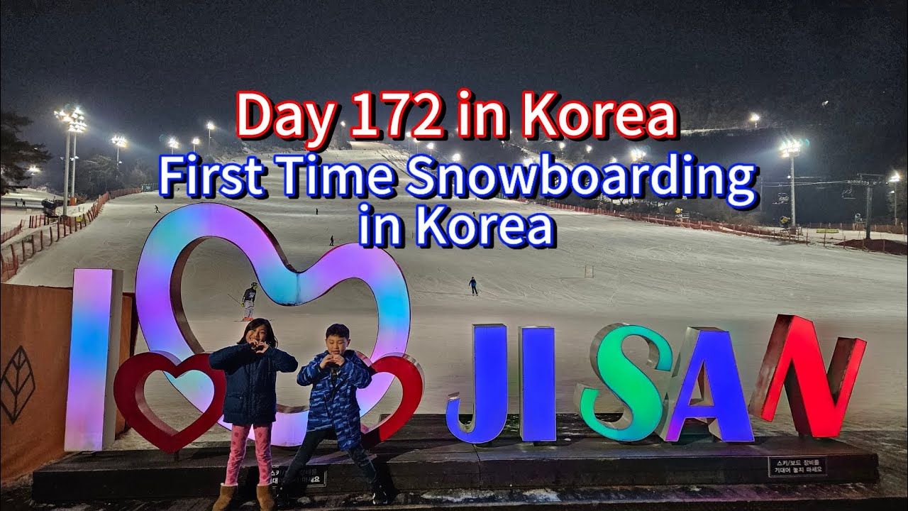 Day 172 in Korea: First Time Snowboarding in Korea 스노우보드 첫 경험 - YouTube
