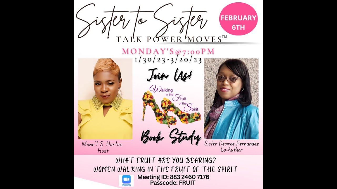 Sister to Sister Talk Power Moves: What Fruit are You Bearing ...
