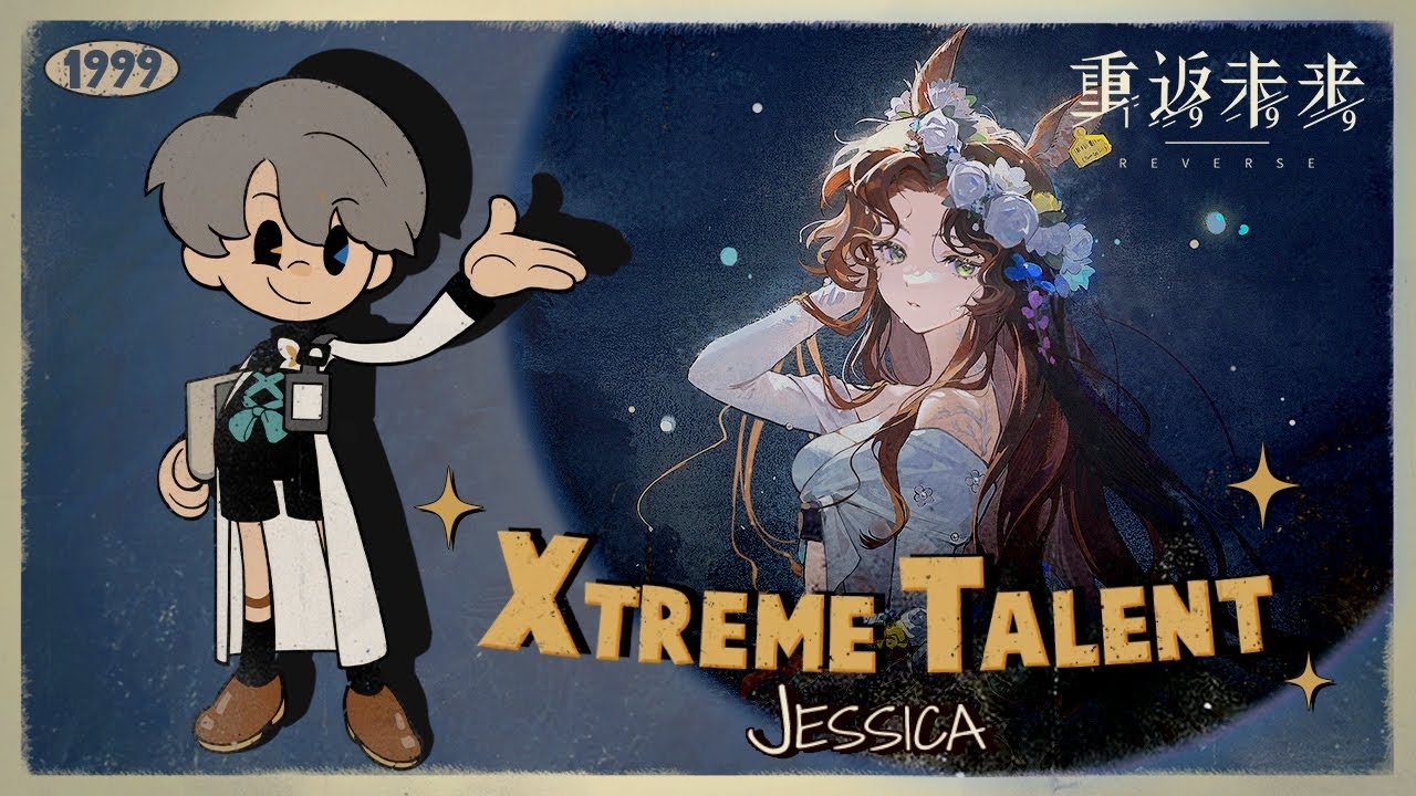 Reverse: 1999 [CN] - Xtreme Talent: Changeling | JESSICA - YouTube