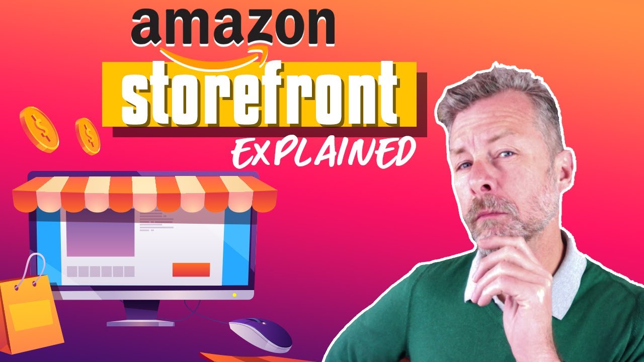 Amazon Storefront Explained - YouTube