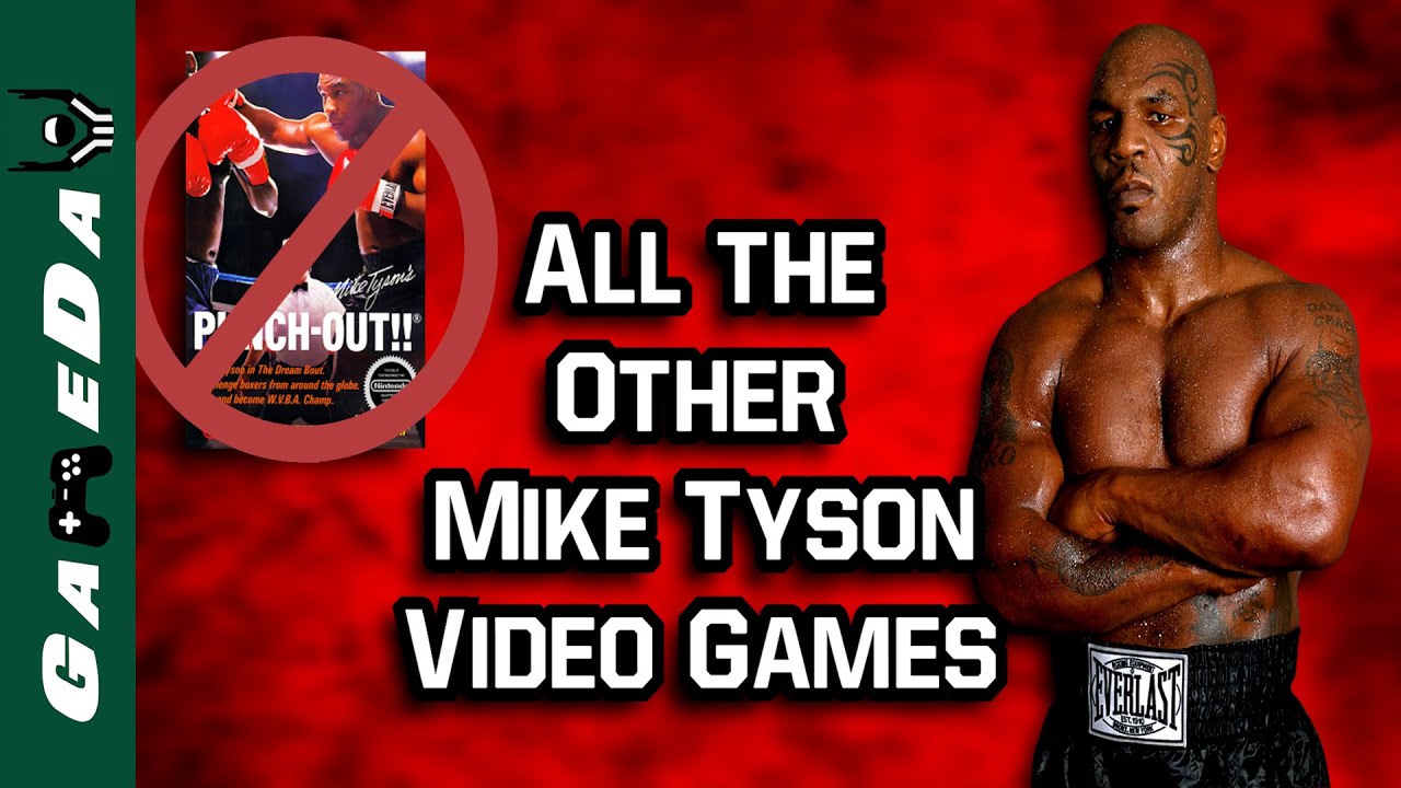 All the Other Mike Tyson Video Games Nobody Talks About | GameDay - YouTube