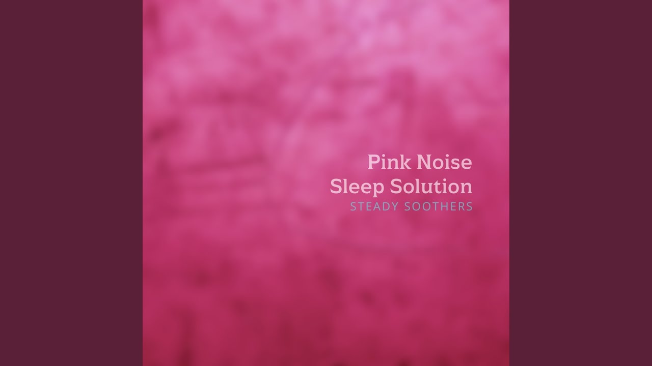 Pink Noise Sleep Solution - YouTube