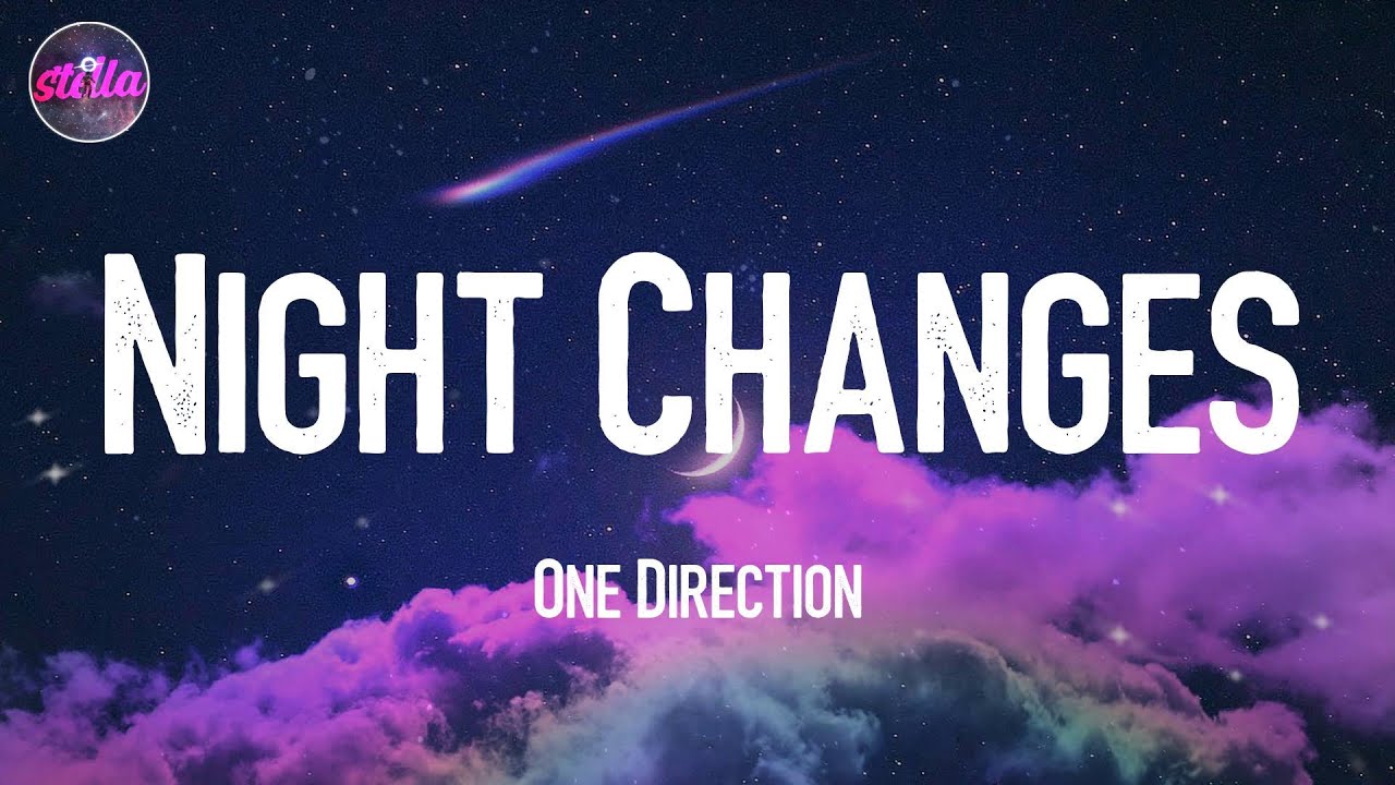 Night Changes - One Direction (Lyric Video) - YouTube