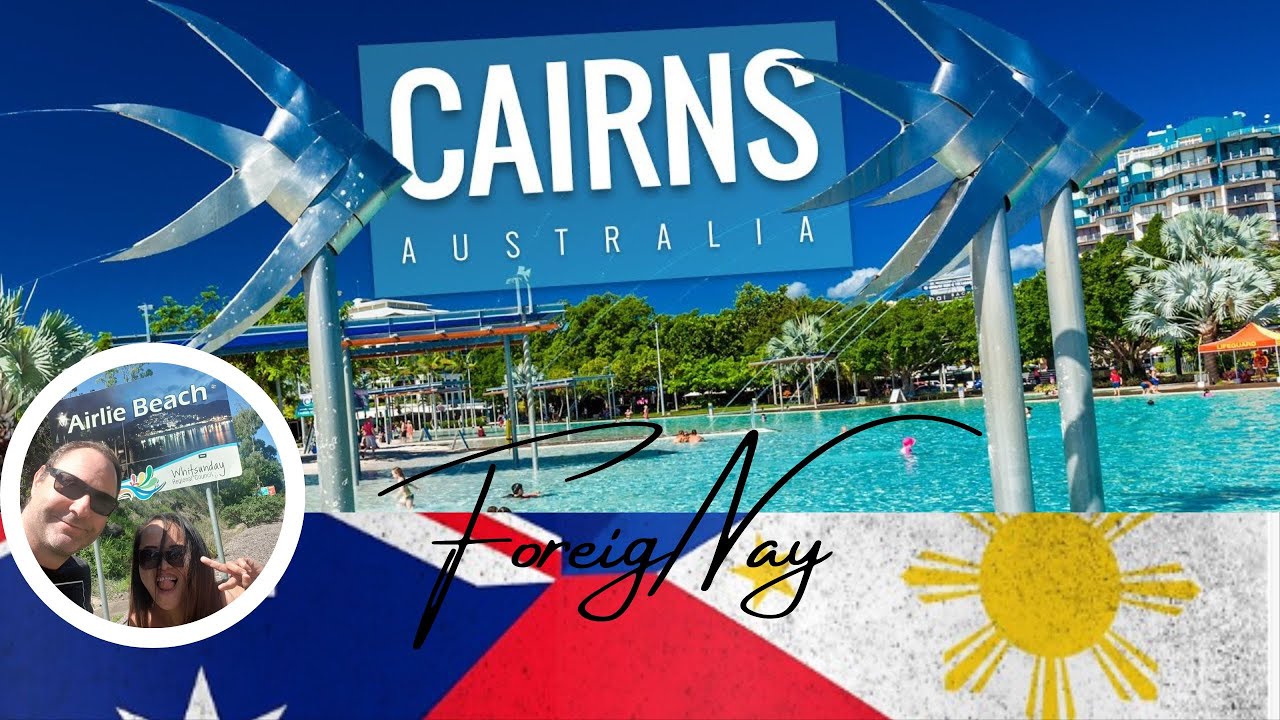 Far North Queensland Visit to Cairns. Part 1 @ForeigNay - YouTube