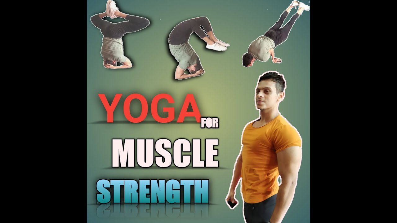 yoga for muscle strength , advanced yoga poses, योग क्रिया - YouTube