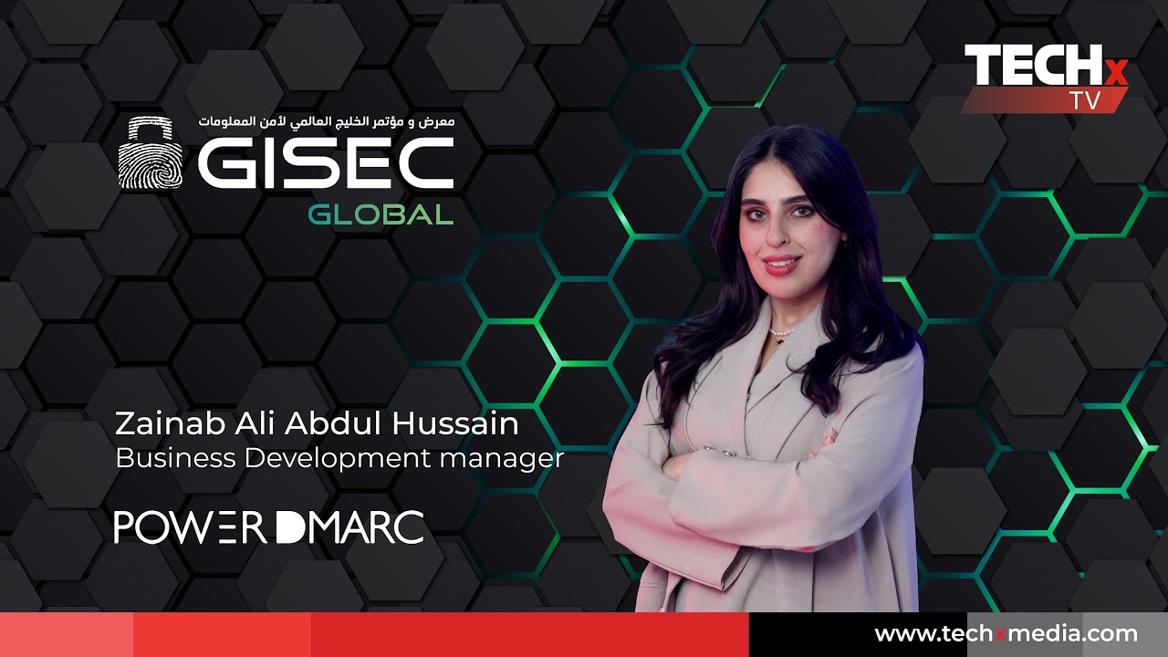 PowerDMARC's Zainab Ali on Email Security at GISEC 2024 | TECHx English ...