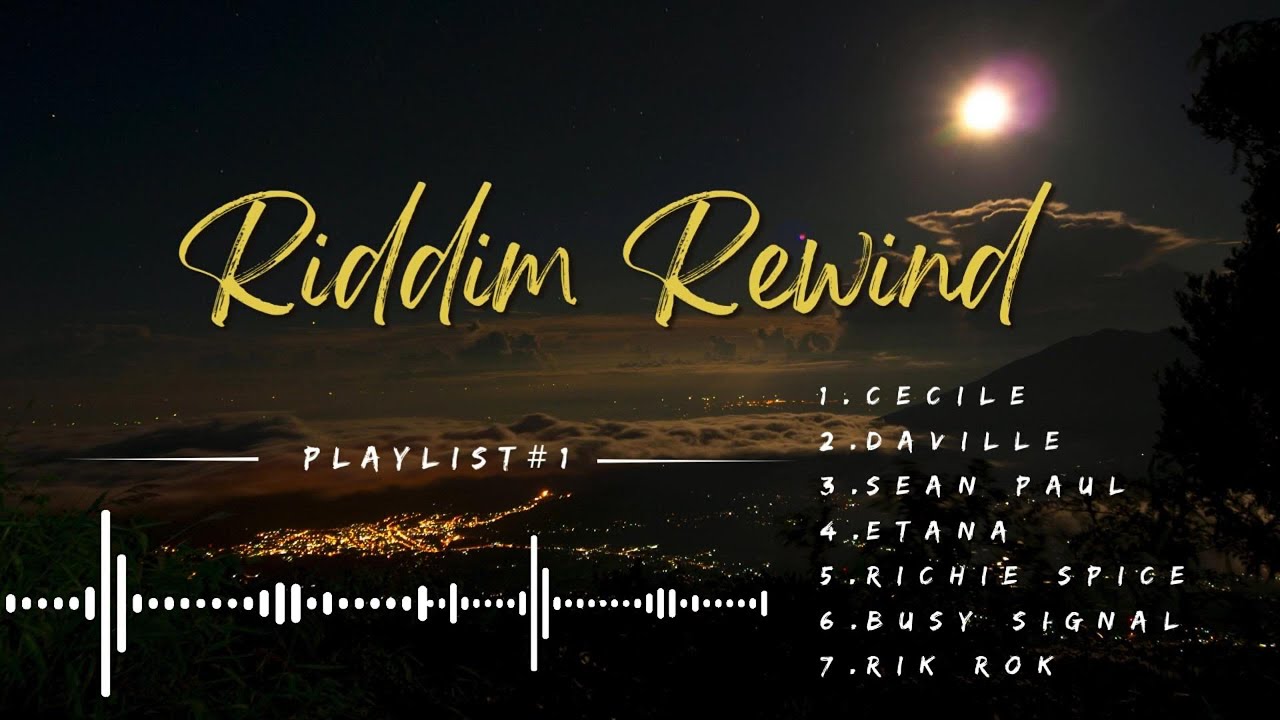 GlobalTuneVibes - Riddim Rewind #01 ( ft Cecile, Busy Signal, Cecile ...