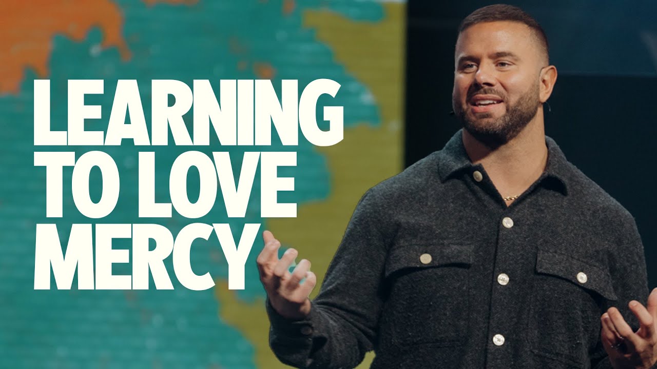 Learning to Love Mercy | Pastor Greg Ford Sermon | One Church Columbus ...