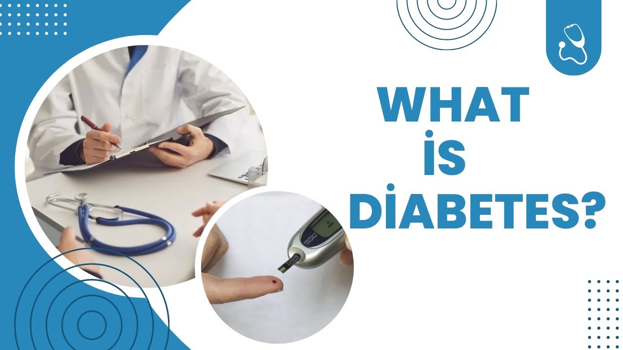 What is diabetes? Two main types of diabetes:TYPE 1 and TYPE 2! - YouTube