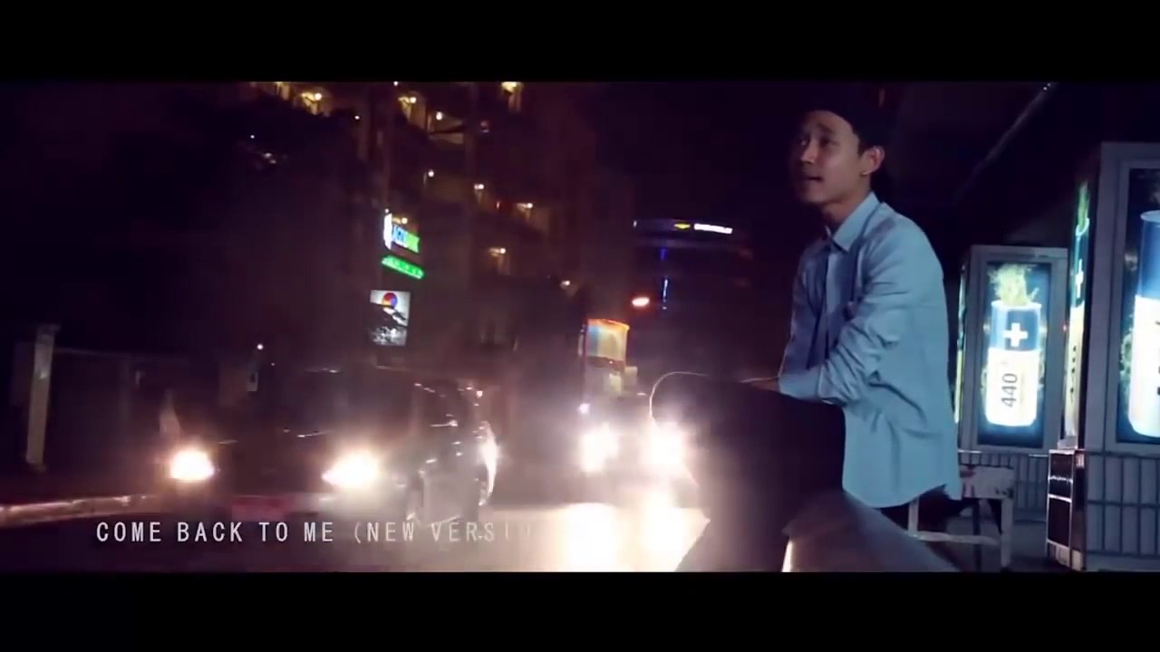 Come Back To Me - Sithu Win, Kg Lay, Pisi (myanmar new mtv song) - YouTube