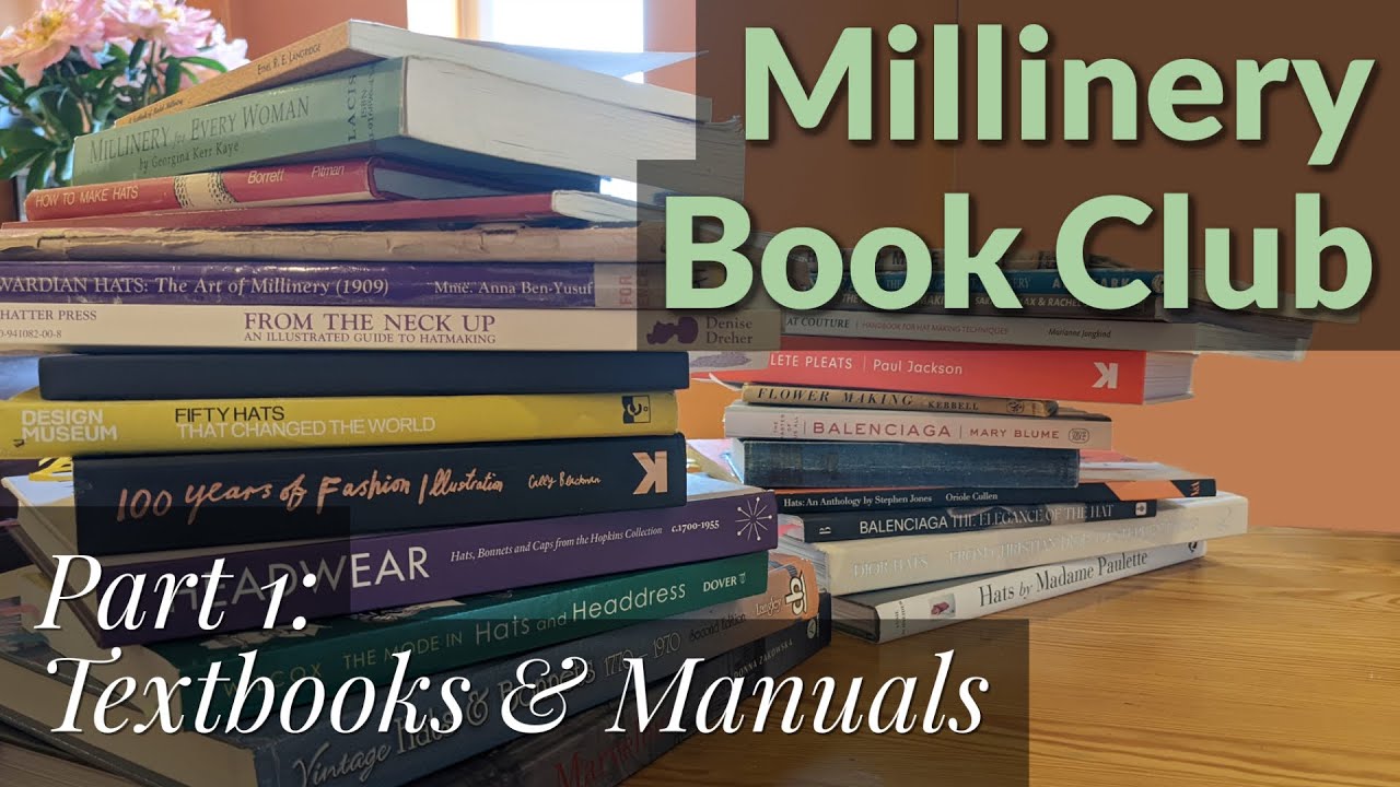 Books for hat making Part 1: textbooks | Book recommendations for ...