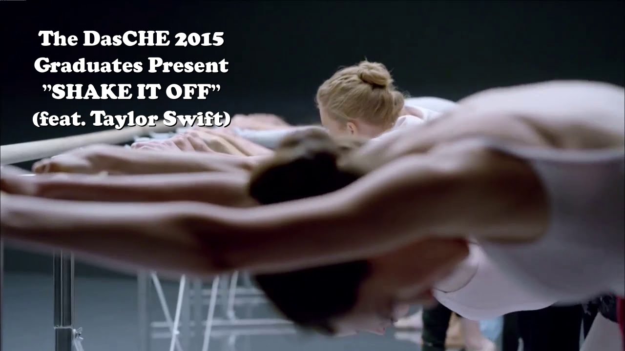 DasCHE 2015 Graduates "Shake It Off" - YouTube