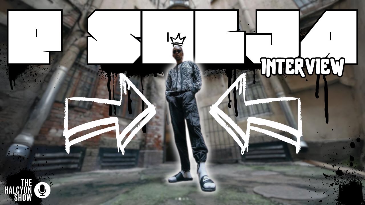 P Solja Interview (2024): The Halcyon Show - YouTube