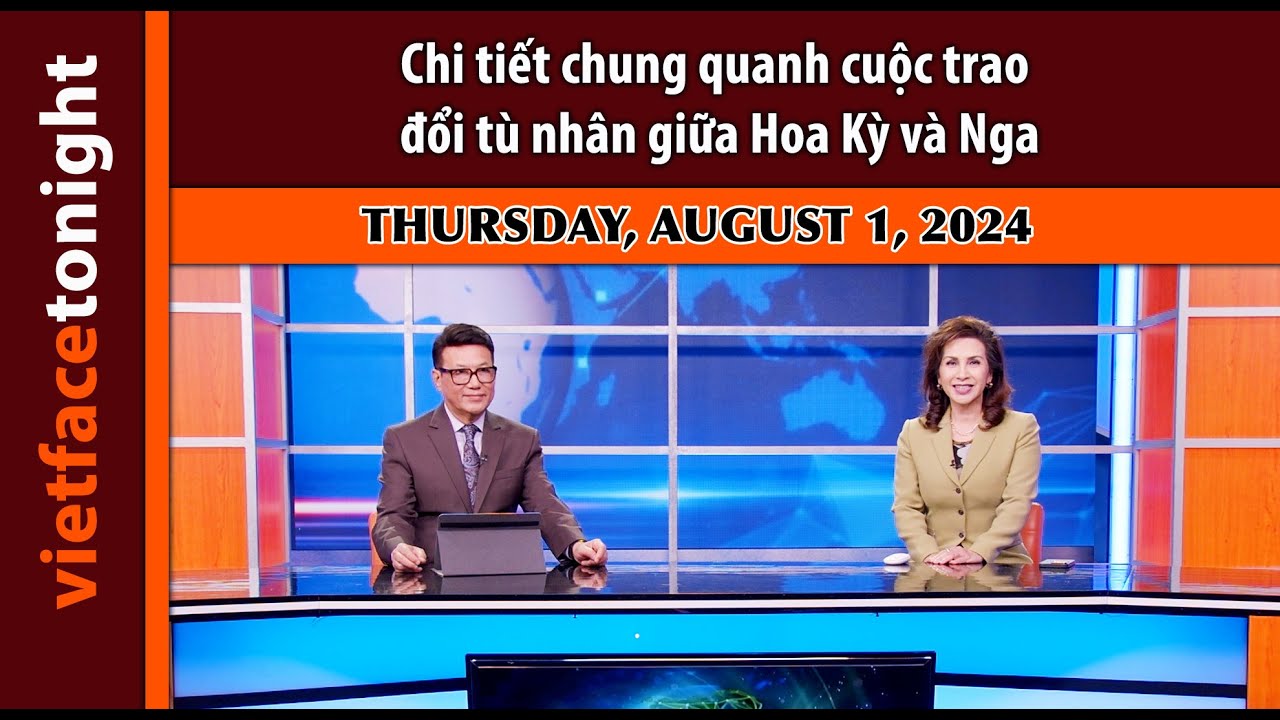 Vietface Tonight | Chi tiết chung quanh cuộc trao đổi tù nhân giữa Hoa ...