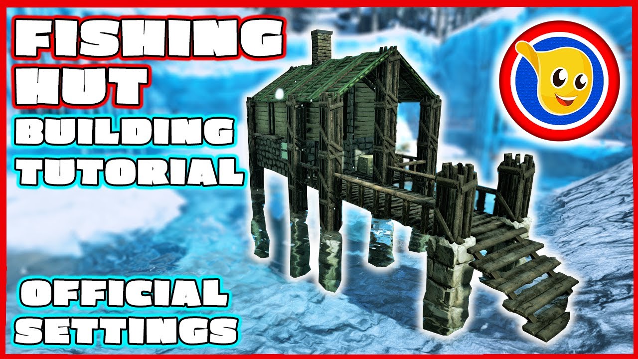 Ark: How To Build A Fishing Hut | Building Tutorial | Official Settings ...
