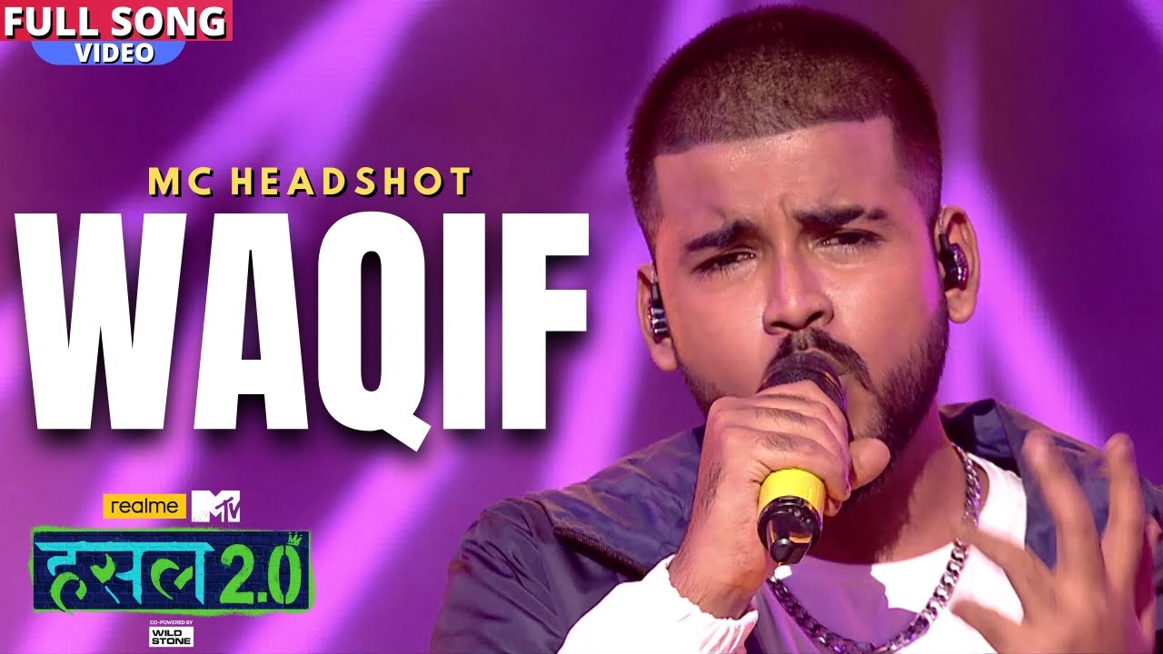 Waqif | MC Headshot | Hustle 2.0 - YouTube