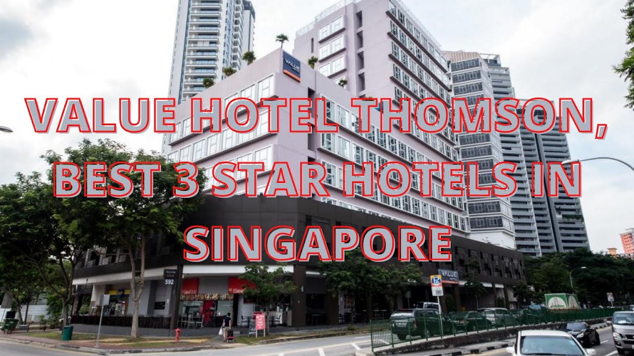 Value Hotel Thomson, One of Best 3 Star Hotels in Singapore - YouTube