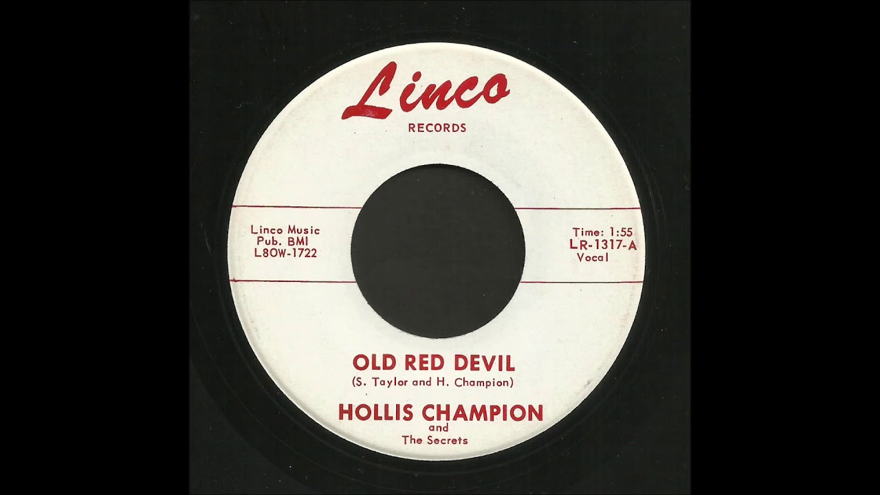 Hollis Champion - Old Red Devil - Rockabilly 45 - YouTube