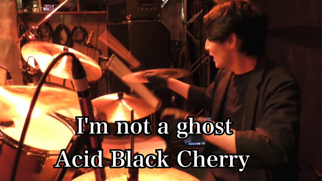 I'm not a ghost/Acid Black Cherry(band cover) - YouTube