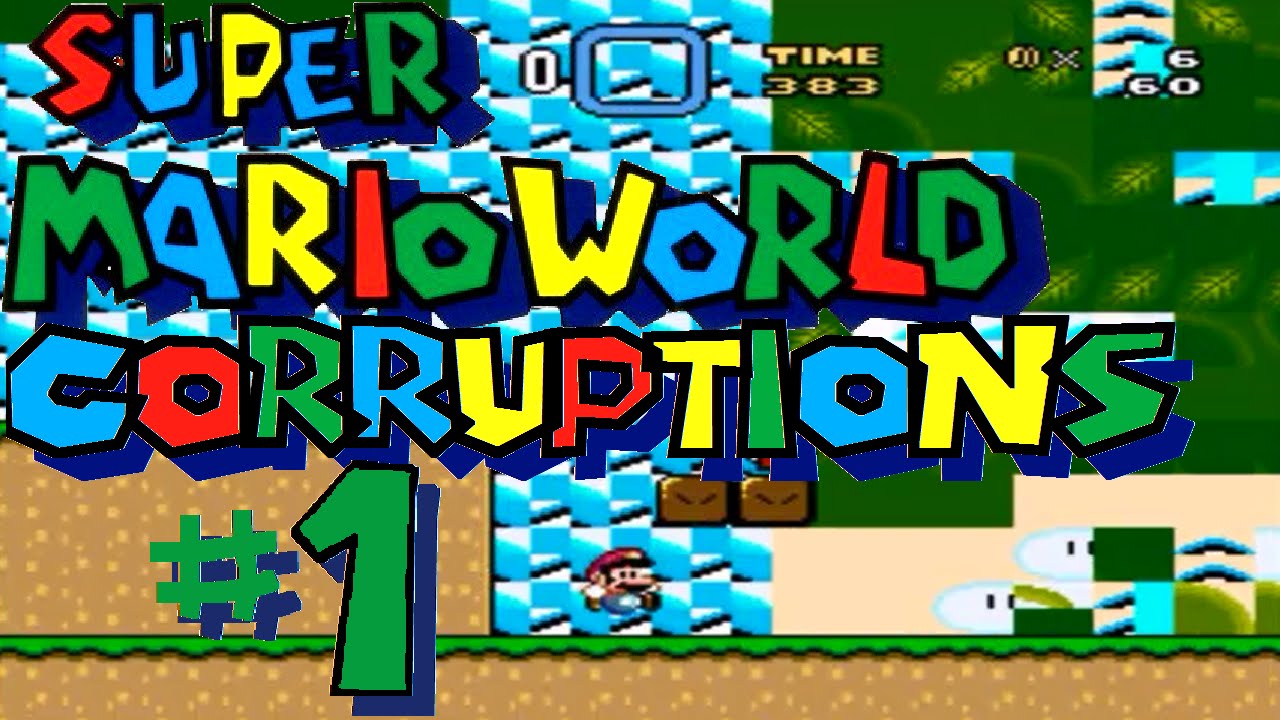 CORRUPTION [#1]: Super Mario World - YouTube