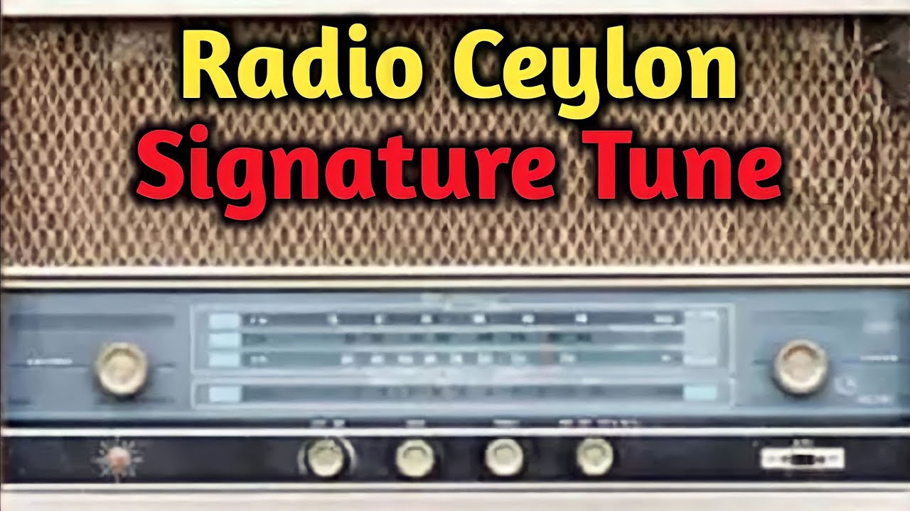Signature Tune Radio Ceylon || रेडियो सीलोन की खूबसूरत यादें - YouTube