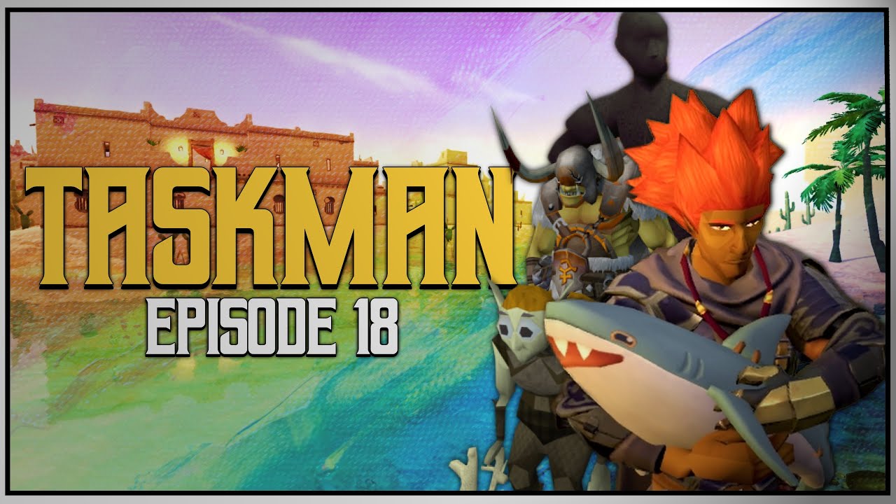 Deranged | Runescape 3 Taskman Mode - Part 18 - YouTube