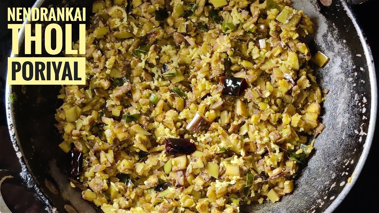 Nendrankai Tholi Poriyal | Raw Banana Peel recipe in tamil....Mami ...