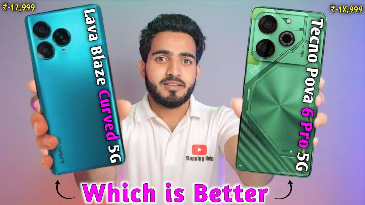 Which is Better- Lava Blaze Curved 5G vs Tecno Pova 6 Pro 5G 🤔 lava vs ...