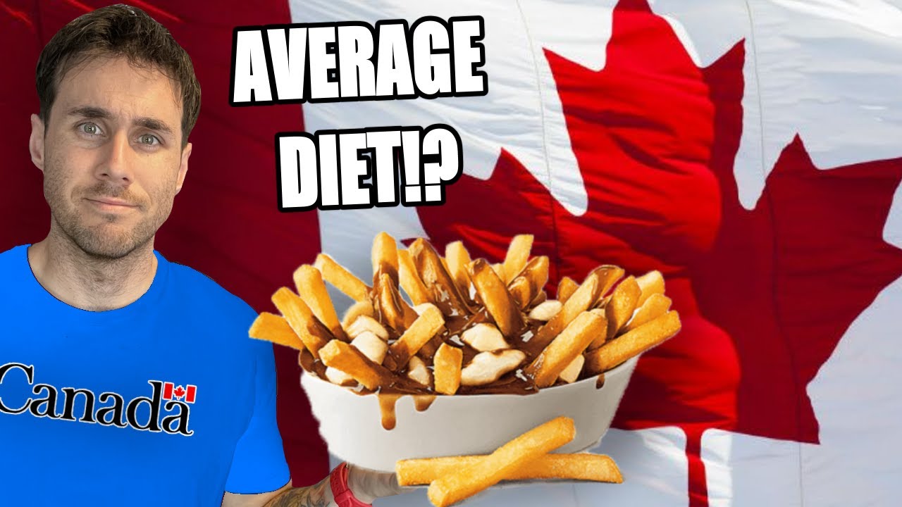 I Tried The Average Canadian Diet (How Bad Is It?) - YouTube