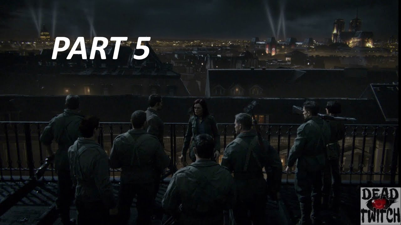 Call Of Duty WW2 Part 5 Taking Back Paris - YouTube
