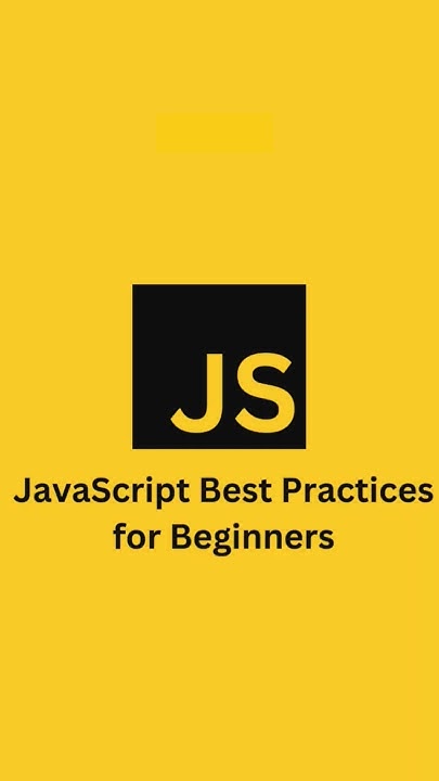 JavaScript Best Practices for Beginners 🔥 | Essential Tips for Cleaner Code 💯👍 #coding # ...