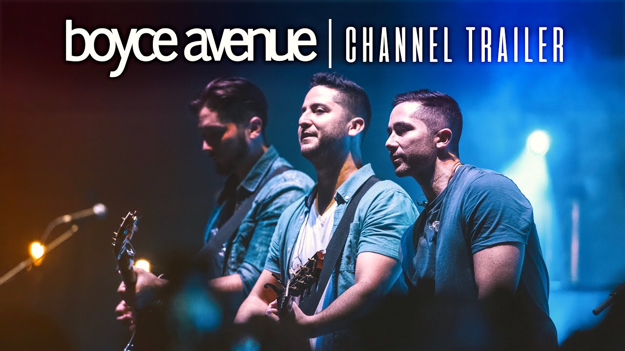 YouTube Channel Trailer | Boyce Avenue - YouTube