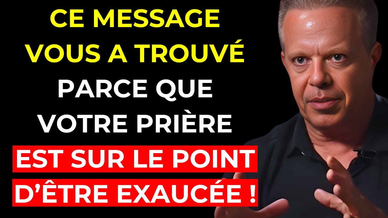Ce MESSAGE vous a trouvé parce que votre PRIÈRE est sur le point d’être ...