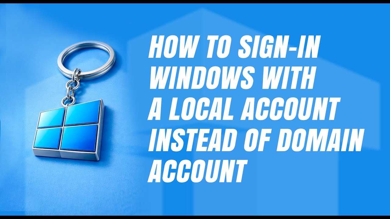 How to Login with a Local Account instead of Domain Account