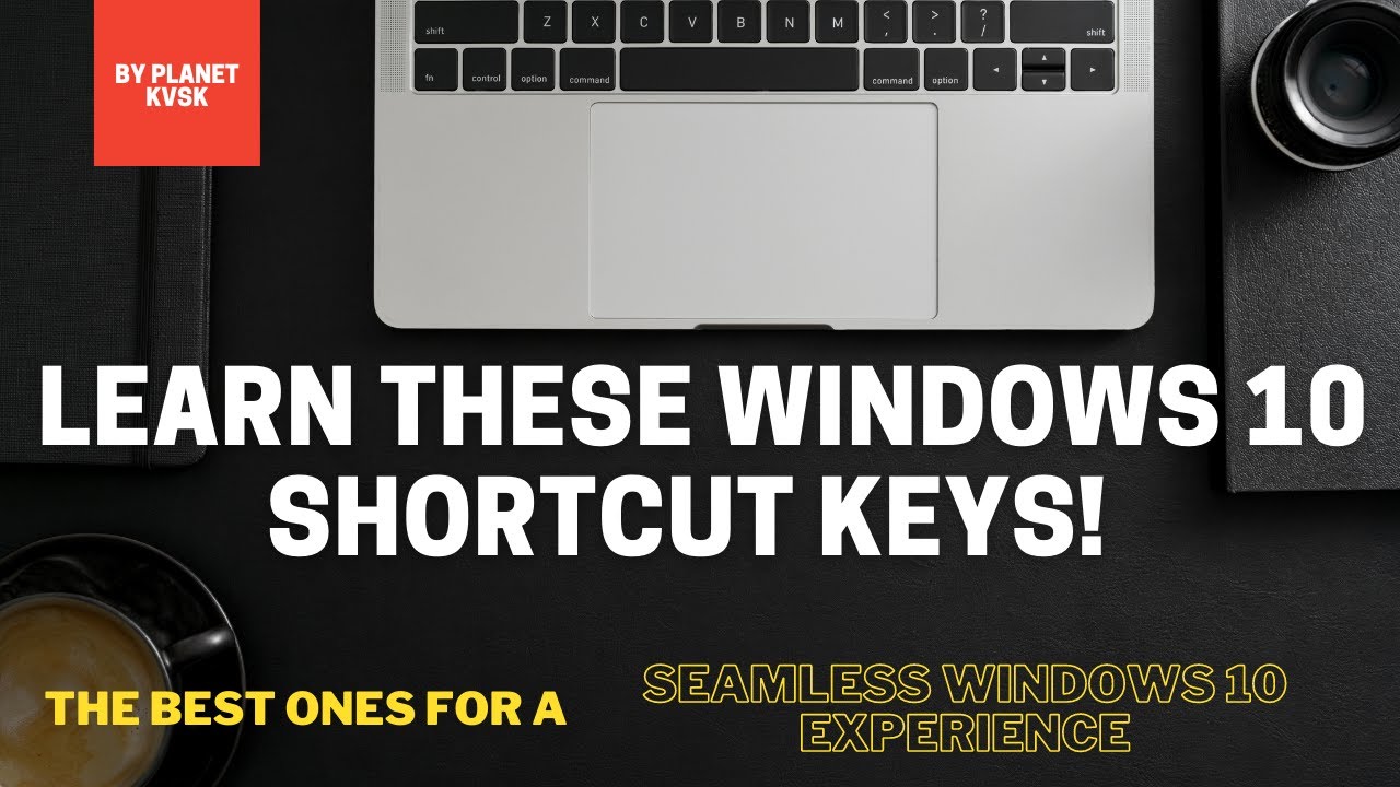The Best Windows 10 Shortcut Keys | By Planet KVSK - YouTube