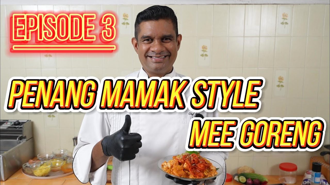 Chef Sugu Cooking Channel ~《Episode 3》Penang Mamak Style Mee Goreng ...
