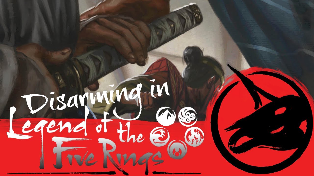 Disarming in Legend of the Five Rings - YouTube